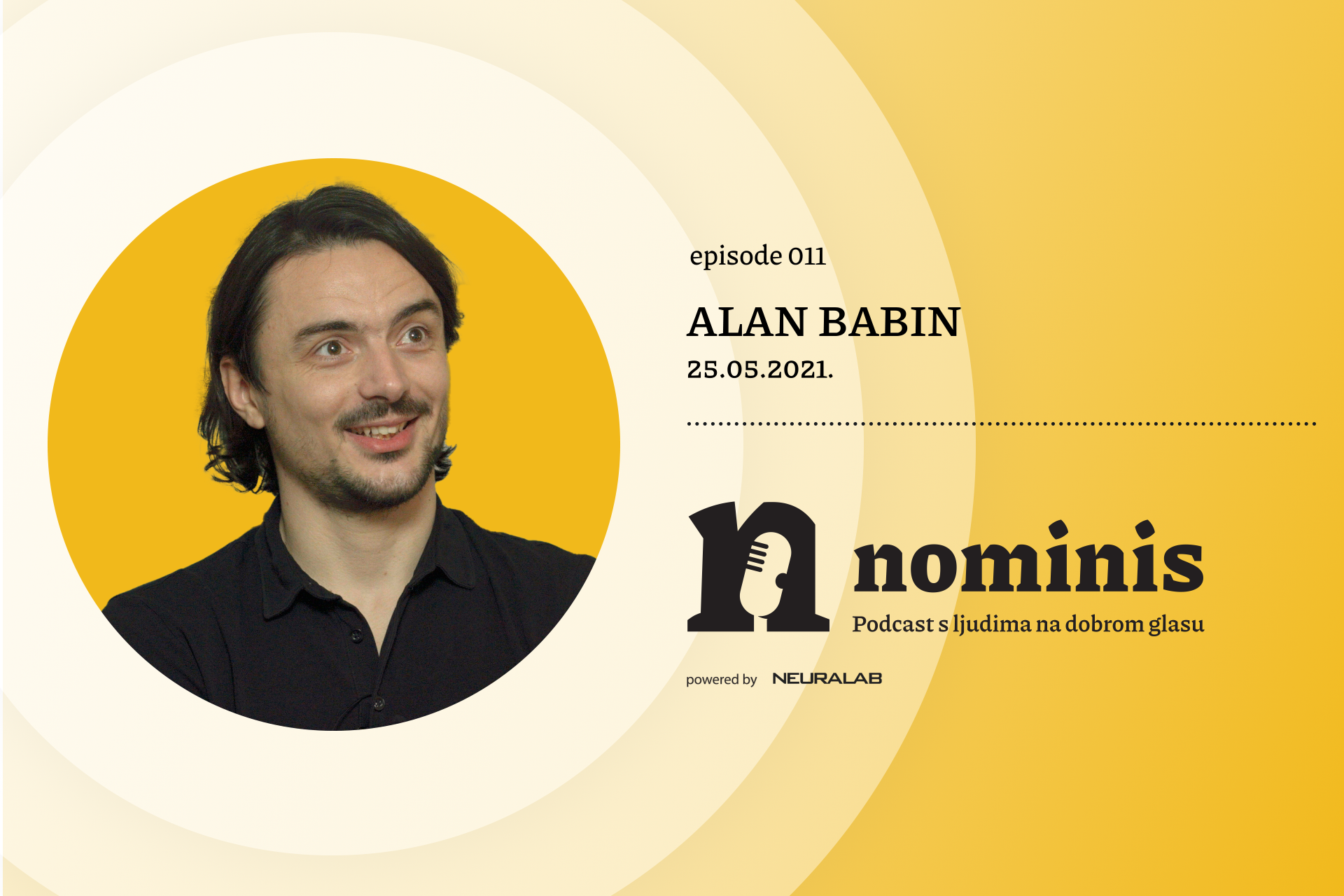 Nominis podcast - episode 011 with Alan Babin - Neuralab