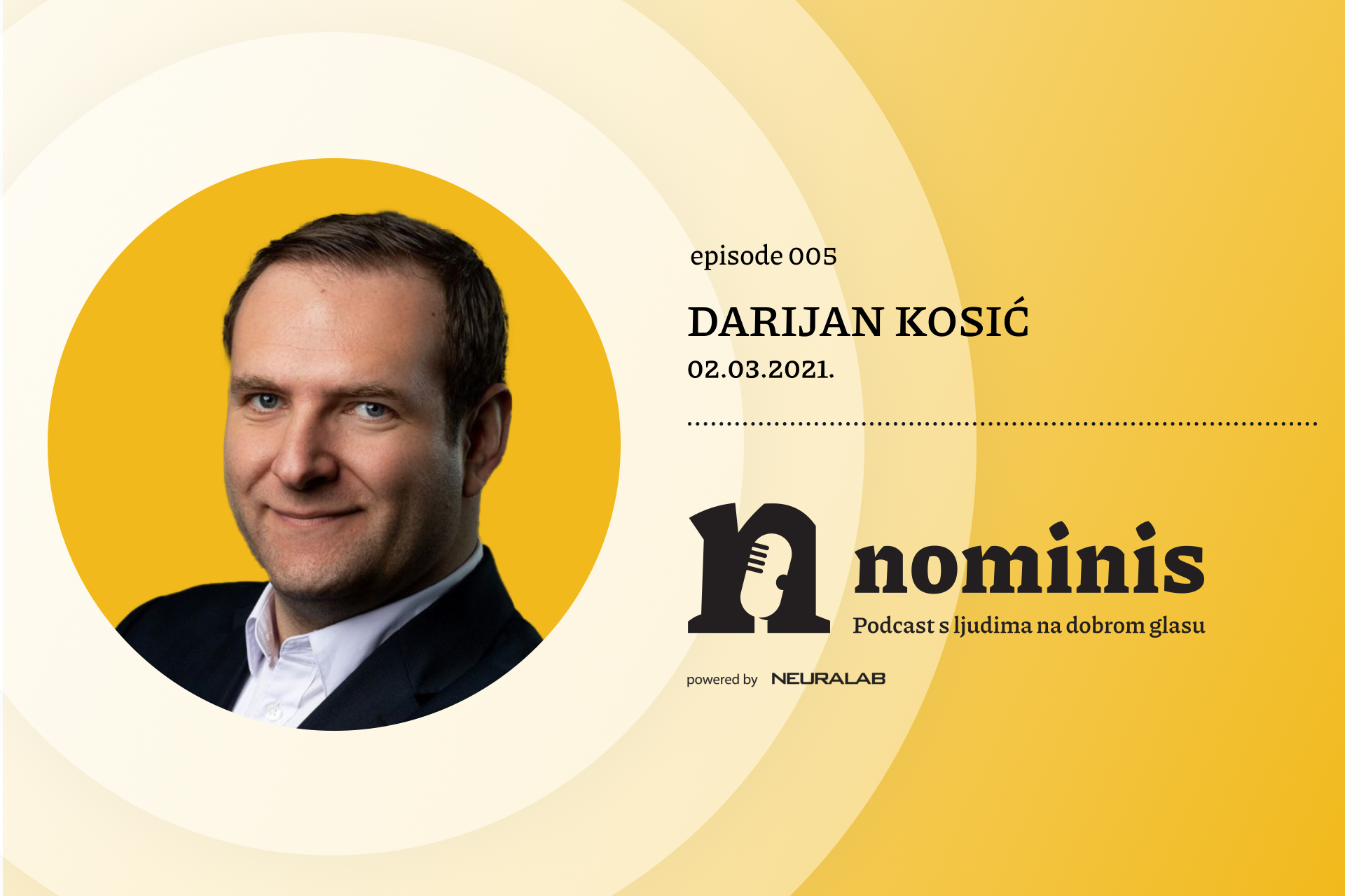 Nominis podcast - episode 005 with Darijan Kosić - Neuralab